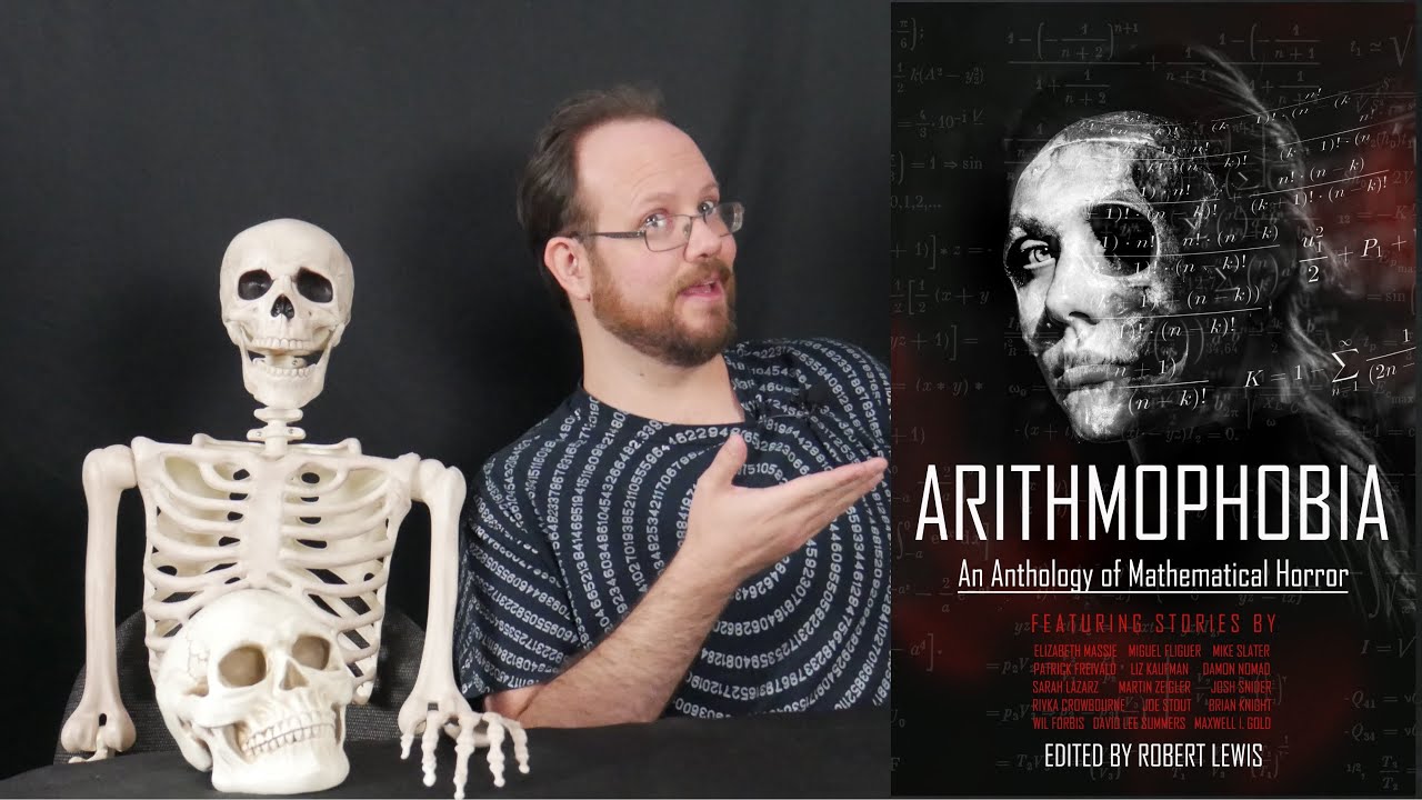 New Book Announcement! ARITHMOPHOBIA: AN ANTHOLOGY OF MATHEMATICAL ...