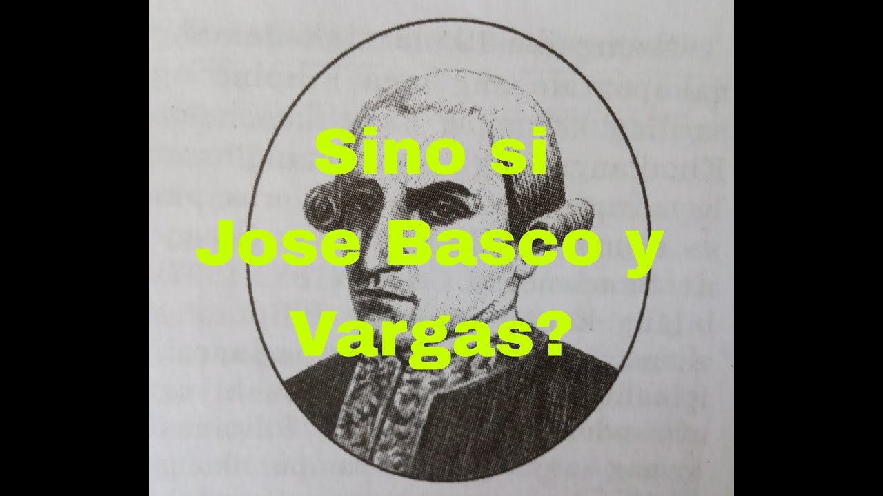Sino si Jose Basco y Vargas - YouTube