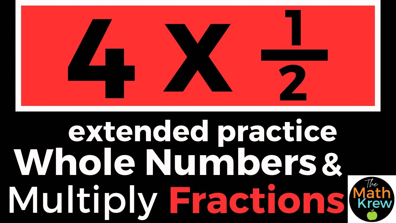 Multiply a Fraction by a Whole Number- More Practice 4th-5th grade- The ...