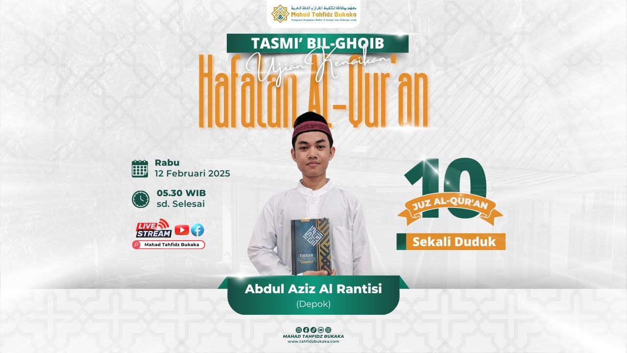 🔴Live: Abdul Aziz Al Rantisi - Tasmi' Bil-Ghoib Hafalan Al-Qur'an 10 ...