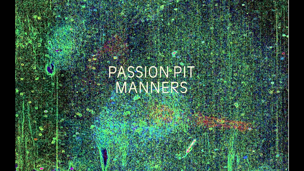 Passion Pit Manners Extended