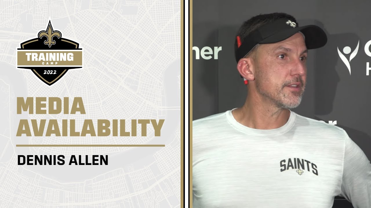 Dennis Allen Recaps Monday's Practice | Saints Training Camp 2022 - YouTube