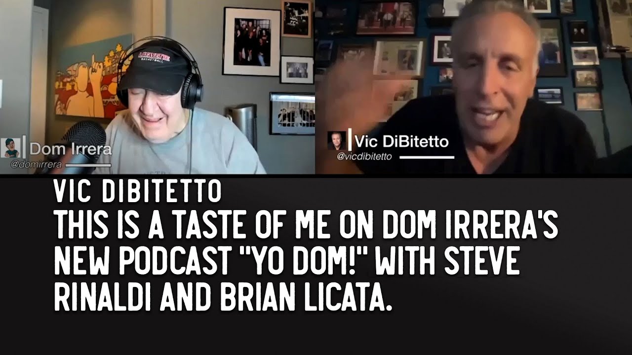 This is a taste of me on Dom Irrera’s new podcast “Yo Dom!” With Steve ...