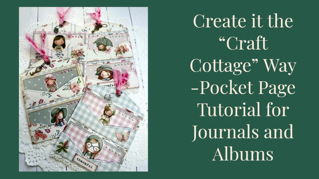 Create it the “Craft Cottage” Way-Pocket Page Tutorial for Journals and ...