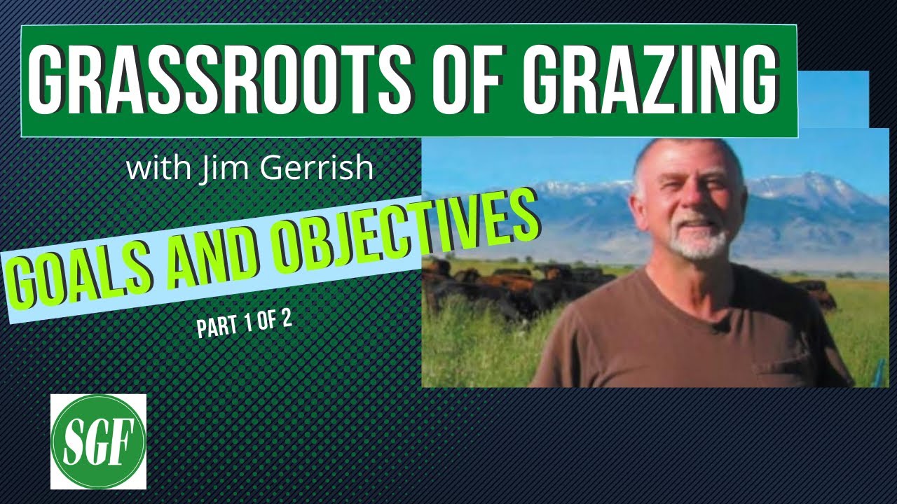 SGF’s Grassroots of Grazing School with Jim Gerrish Part 1:2 - YouTube