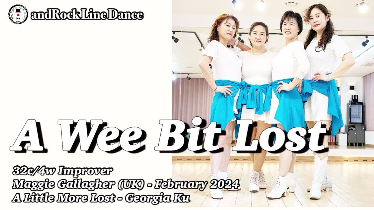 A Wee Bit Lost Line Dance(Improver) - Demo / 앤드락라인댄스 / 민라인댄스코리아 - YouTube