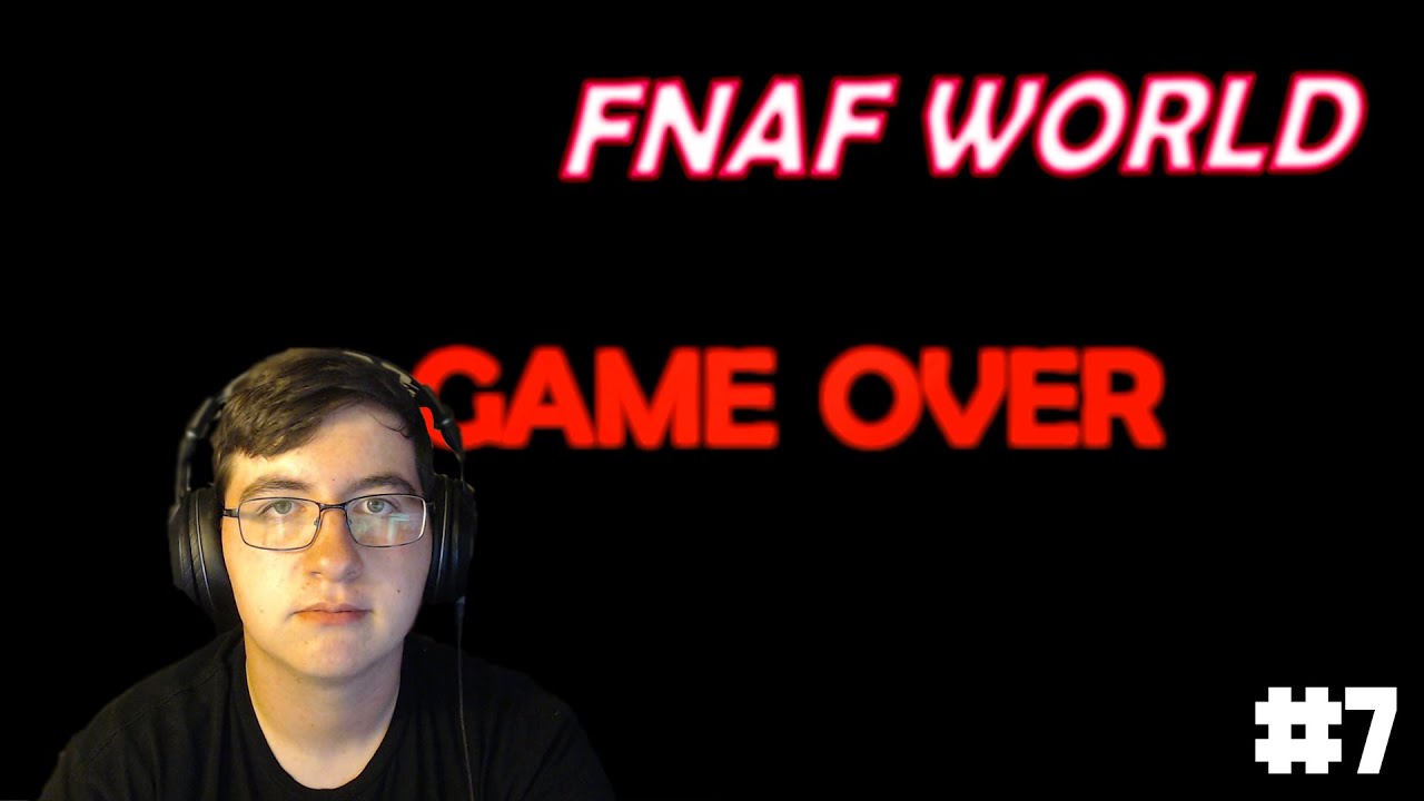 PORKY PIG IS DONEZO!! Overclock isn't though... || FNAF World w/ Josh ...