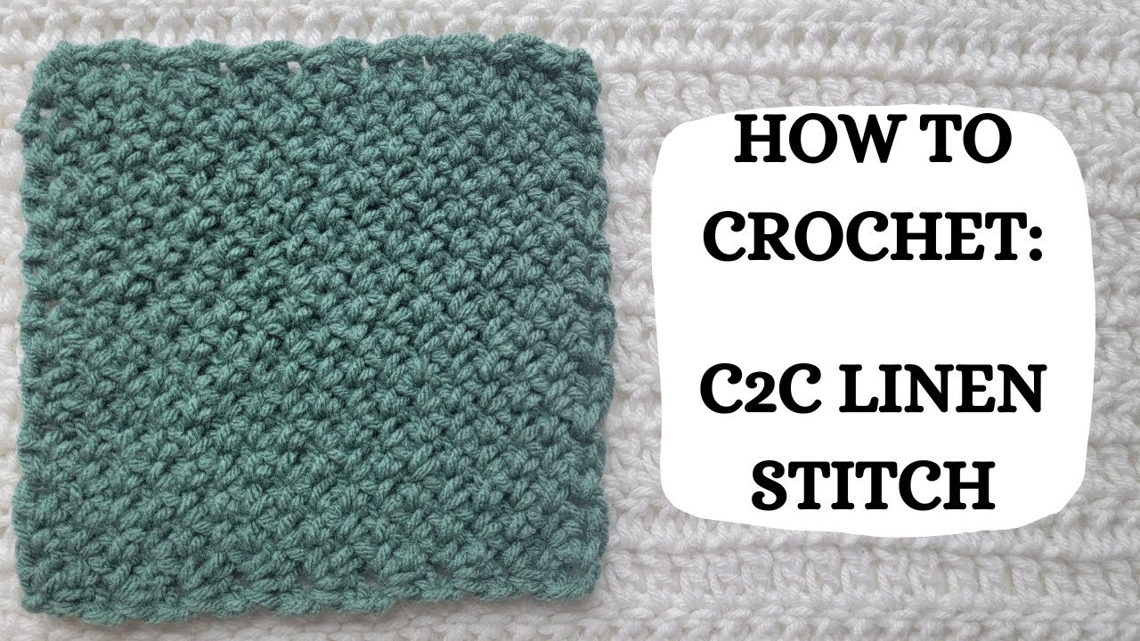 How To Crochet: C2C Linen Stitch | Tutorial, DIY, Beginner Crochet ...
