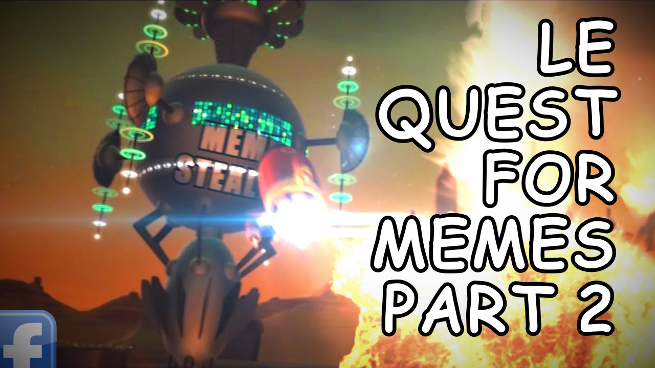 Le Quest For Memes - Part 2 - YouTube