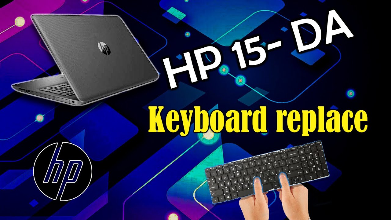 HP 15- DA KEYBOARD REPLACE 7gen laptop - YouTube