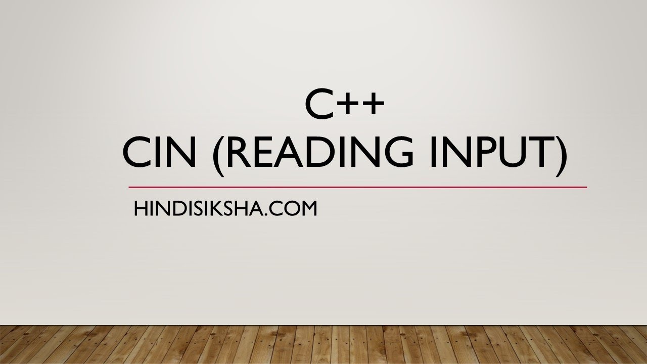 C++: How to read user input using cin in Hindi - YouTube