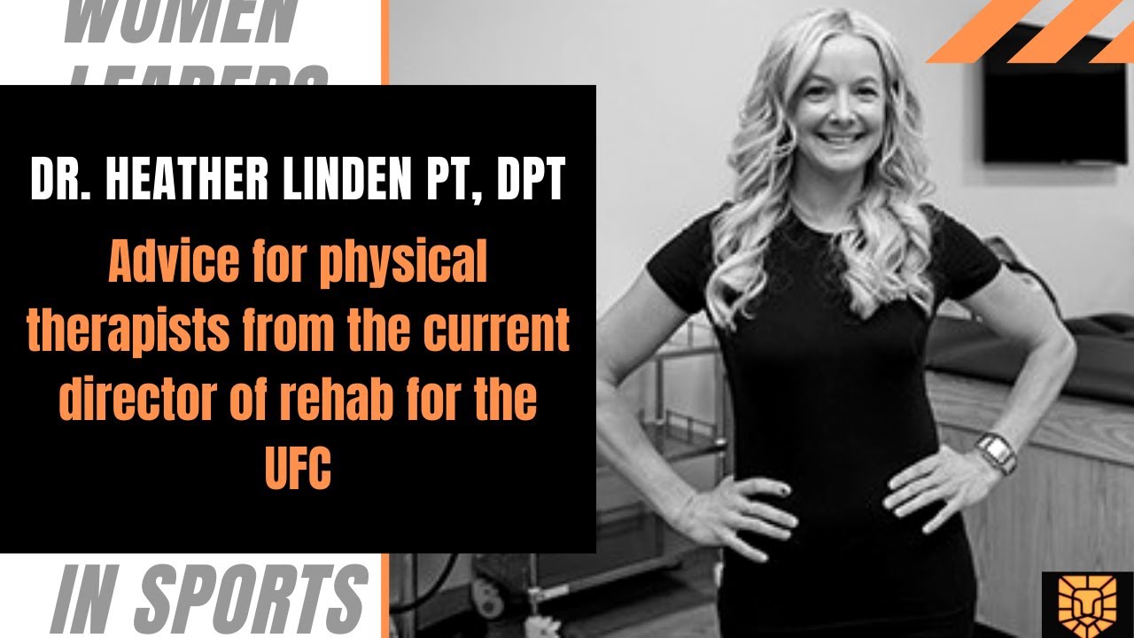 Learn from Heather Linden, Director of rehabilitation, for the UFC ...