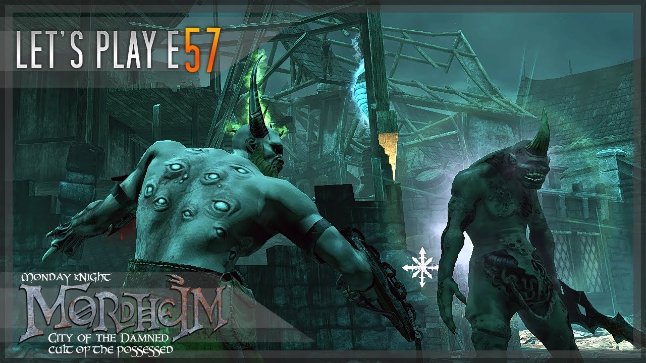 Cult of the Possessed - Monday kNight Mordheim - Let's Play E57 ...