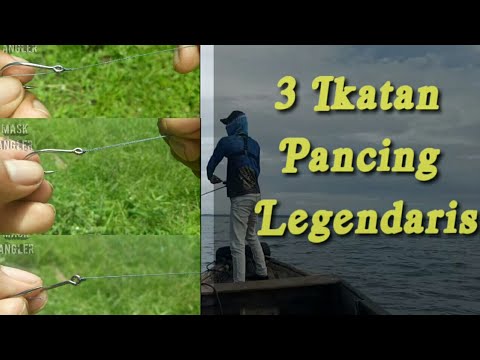 ikatan pancing legendaris yang banyak dipakai - YouTube