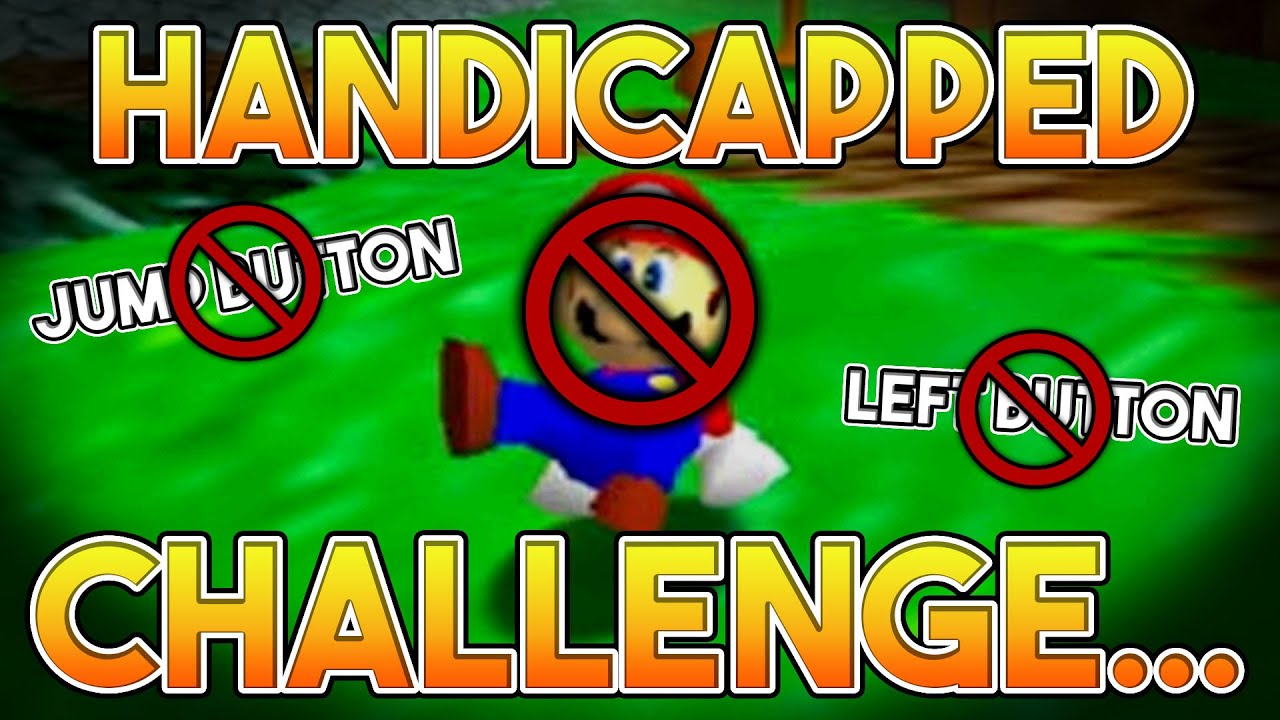 Mario 64 HANDICAPPED CHALLENGE... (impossible) - YouTube