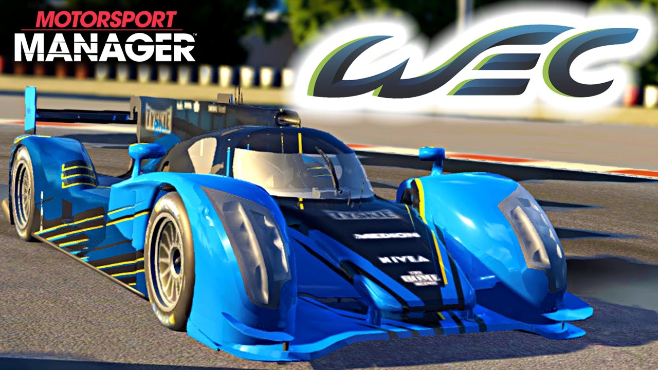 NEW FIA WEC CAREER BEGINS! | Motorsport Manager WEC Career - YouTube