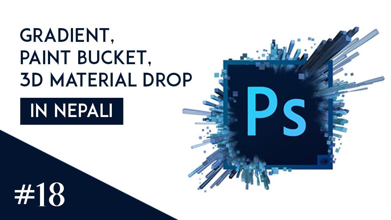 GRADIENT, PAINT BUCKET AND 3D MATERIAL DROP TOOL IN PHOTOSHOP (IN ...