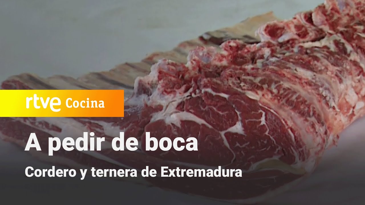 A pedir de boca: Cordero y ternera de Extremadura | RTVE Cocina - YouTube