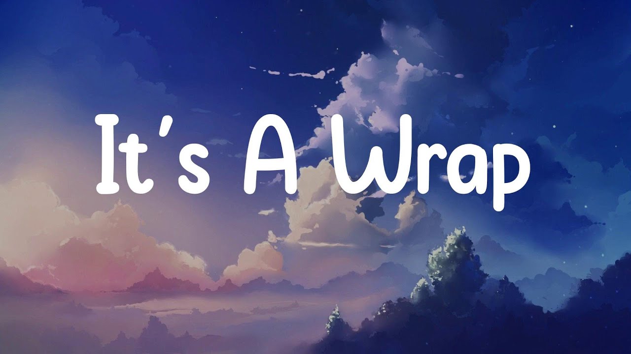 It's A Wrap - Mariah Carey (Lyrics) - YouTube