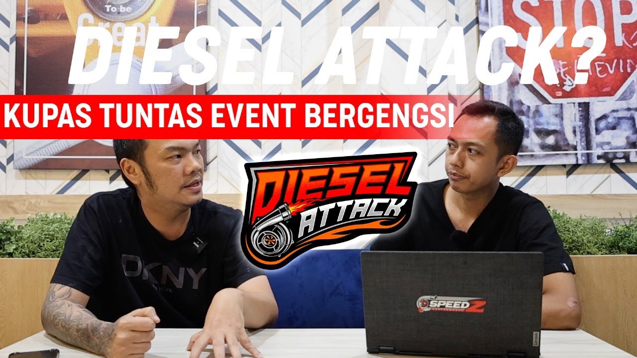 NGOBROLIN DIESEL ATTACK BARENG KO HANS | BAKAL SEBESAR DI THAILAND? | SPEEDZ PERFORMANCE - YouTube