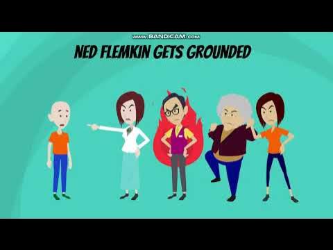 New Ned Flemkin Gets Grounded - YouTube