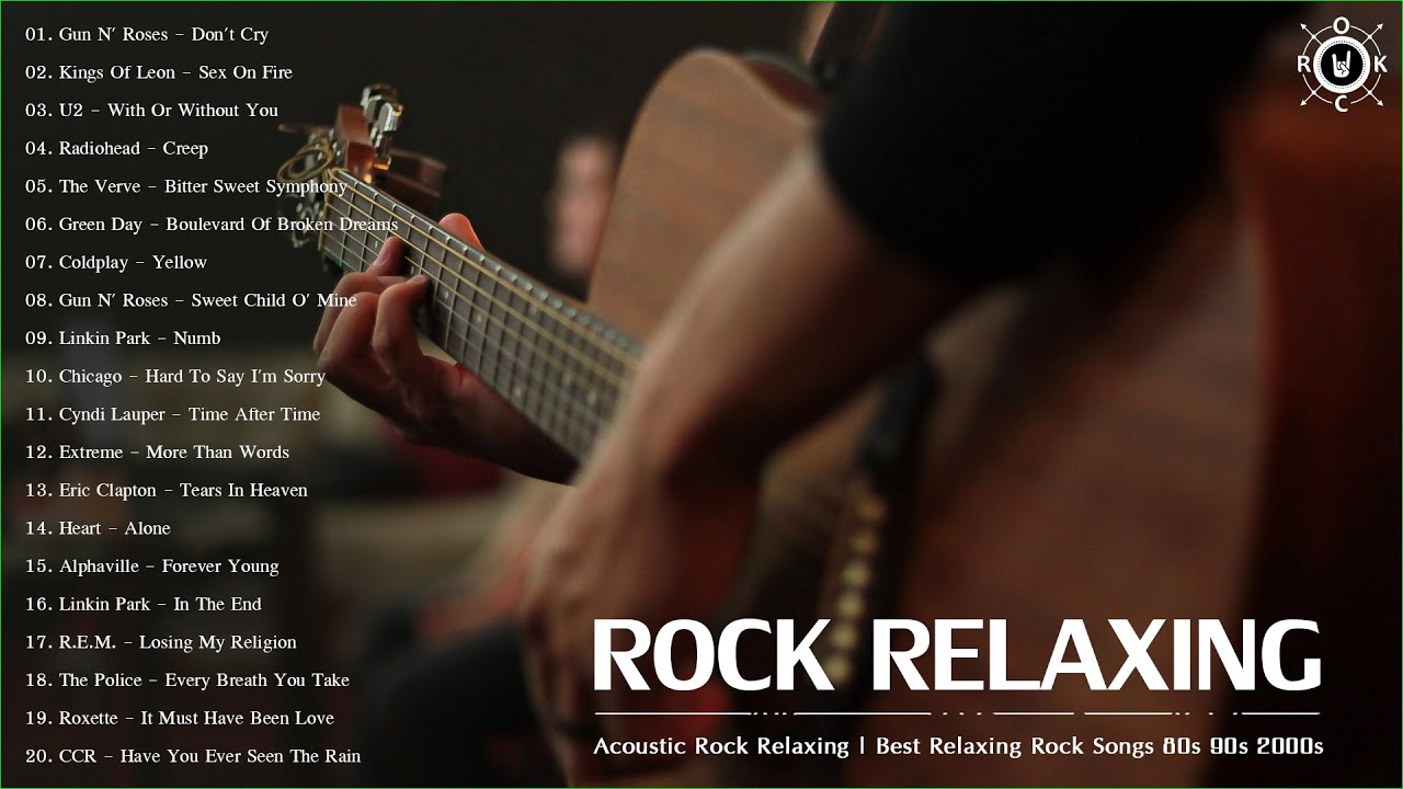 Acoustic Rock Relaxing | Best Relaxing Rock Songs 80s 90s 2000s ...