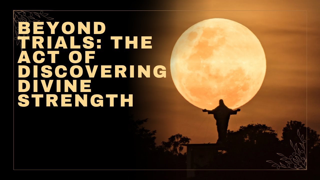 Unleashing Godly Power Through Life’s Toughest Trials - YouTube