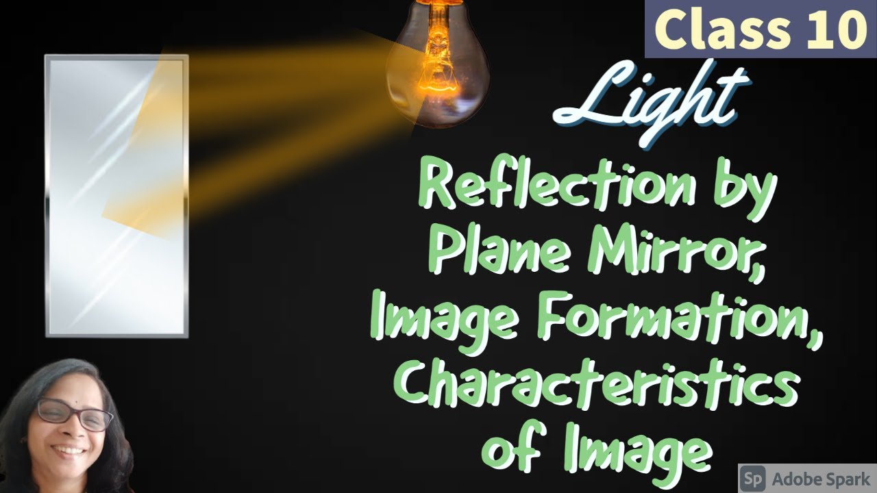Reflection by Plane Mirror, Characteristics of Image-Light |L2|Class 10 ...