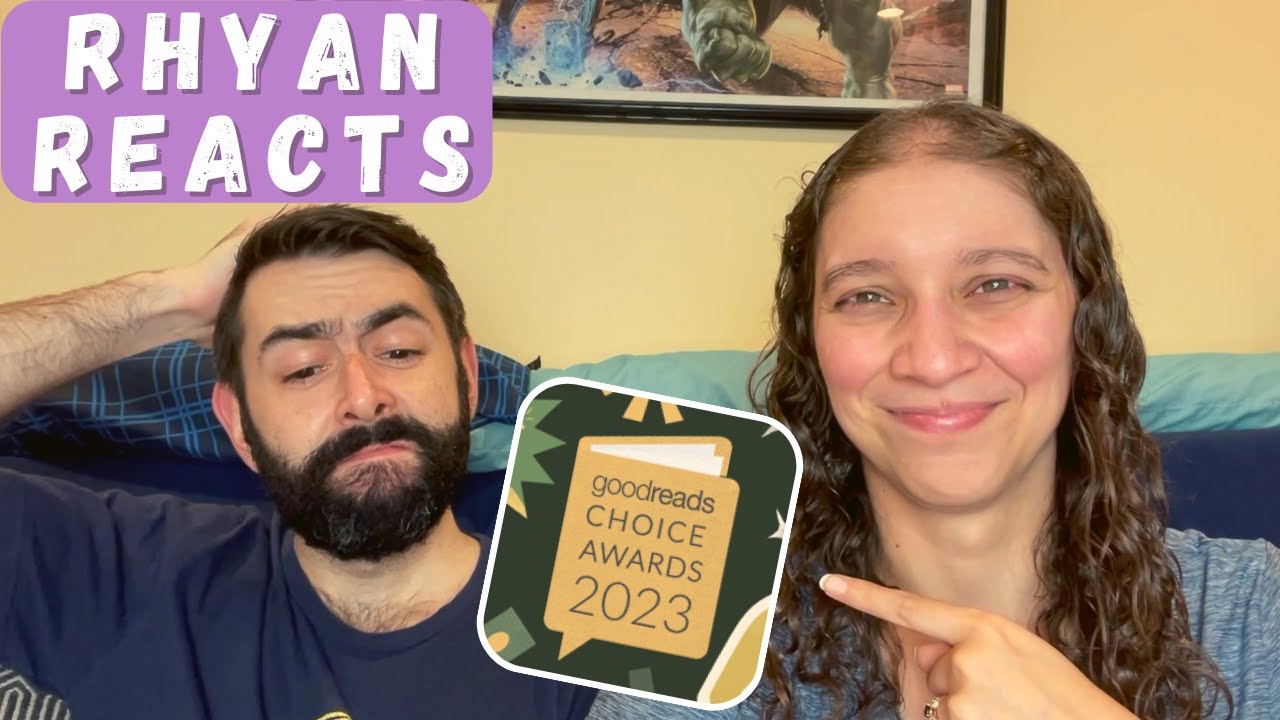 Rhyan Reacts to the Goodreads Choice Awards - YouTube
