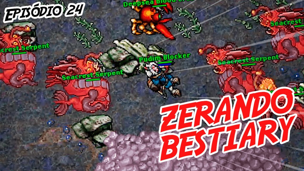 11 HORAS nas SEACREST SERPENT 😖👌 | Zerando Bestiary #024 | Pudim Tibia ...