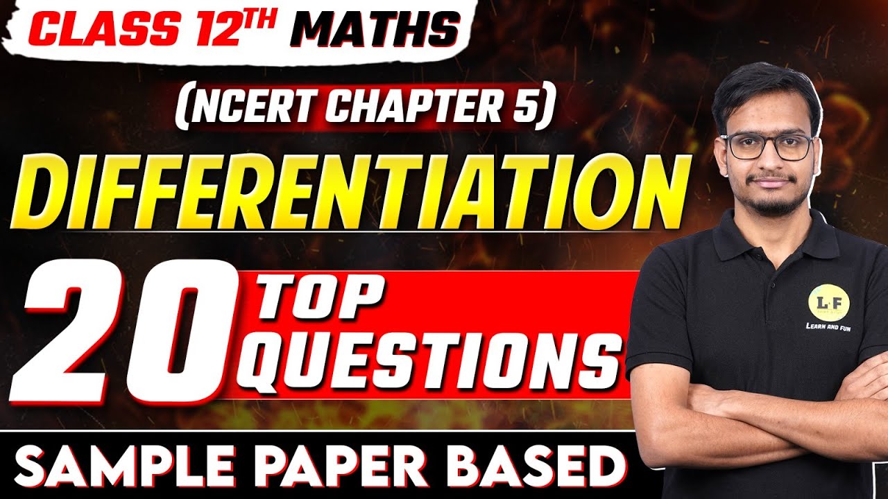 Differentiation Class 12 NCERT Maths Chapter 5 | Top 20 Questions | CBSE Sample Paper Based ...