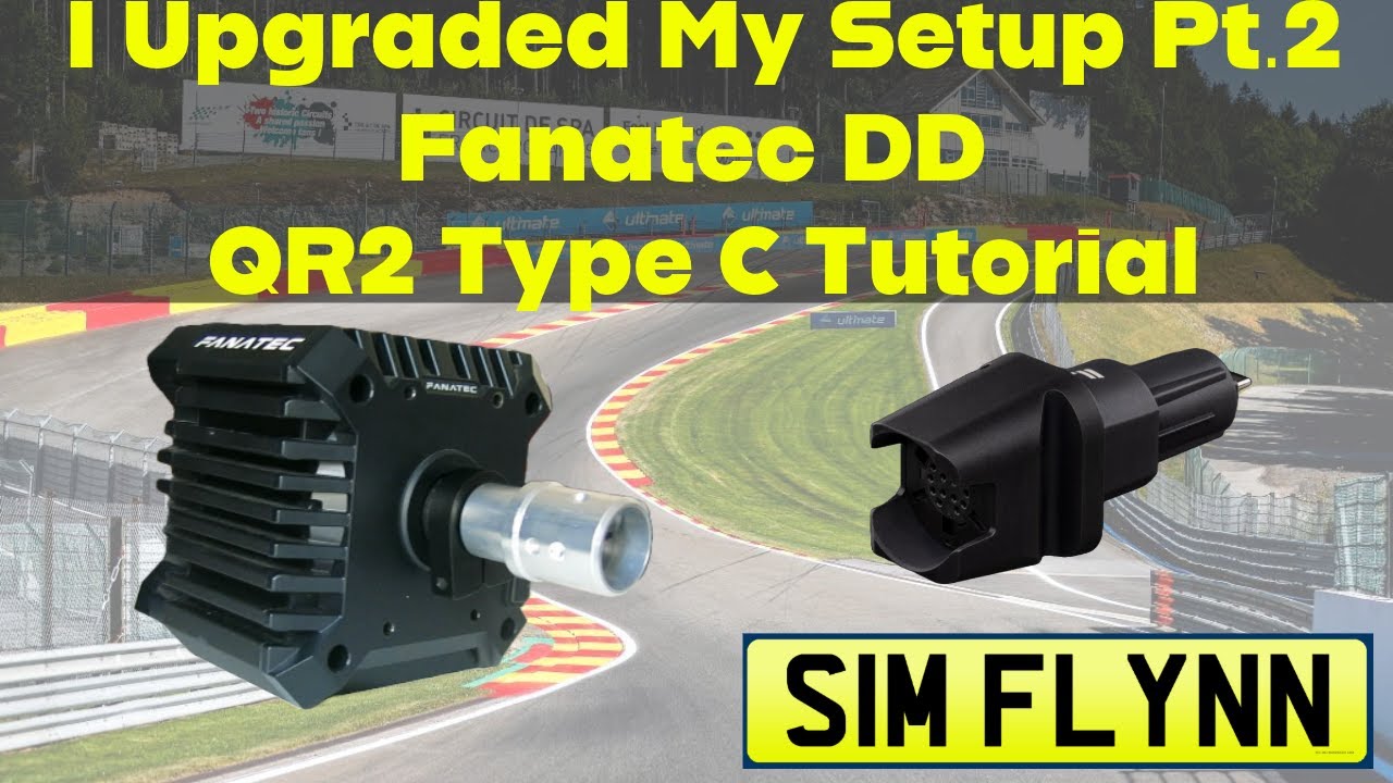 I upgraded My Setup Pt.2, Fanatec QR2 Type C Tutorial - YouTube