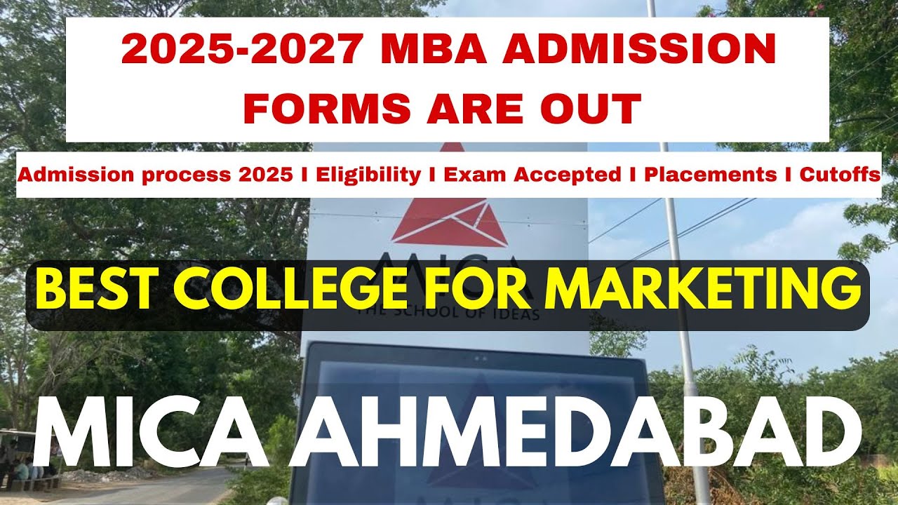 MICA Ahmedabad Forms are Out: Admission Process | Selection ...