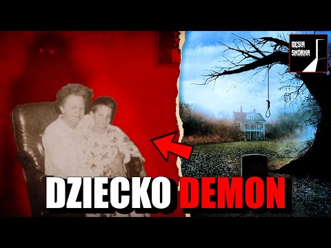 Gęsia Skórka #85 DZIECKO DEMON - Przypadek rodziny Thompsonów!