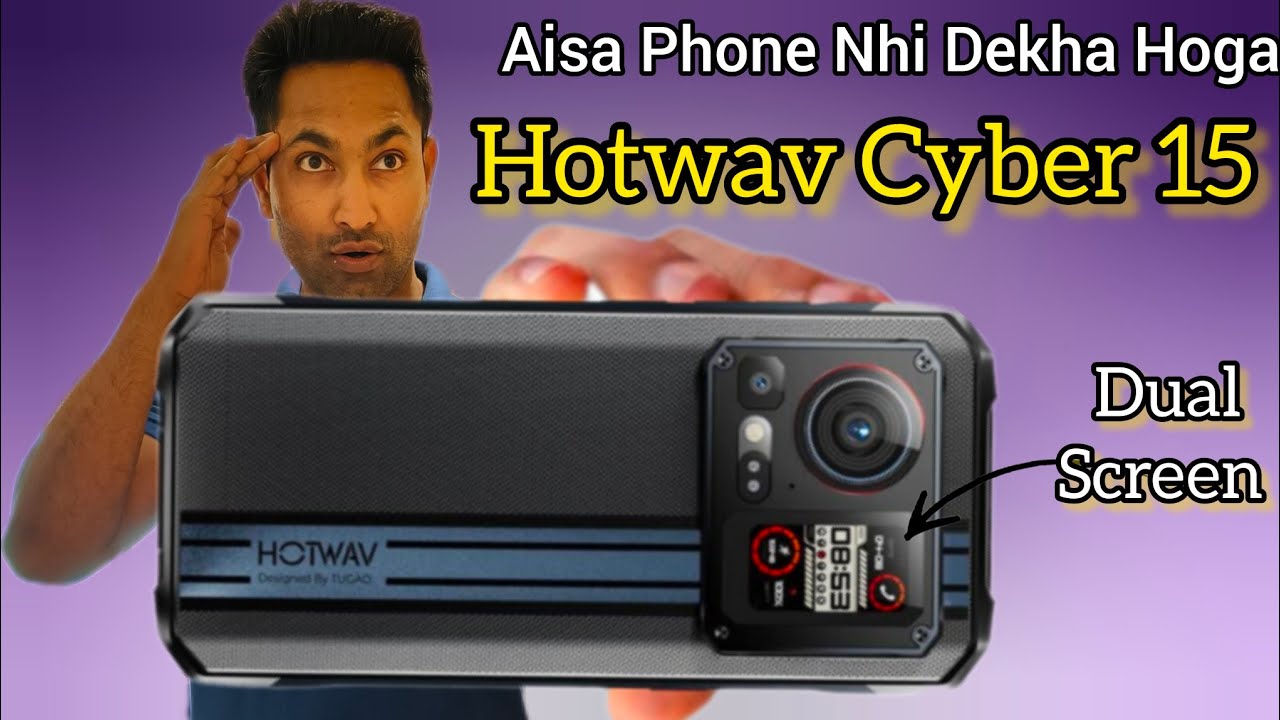 Hotwav Cyber 15 🔥 Unboxing ⚡ First Impression, Review in Hindi - YouTube