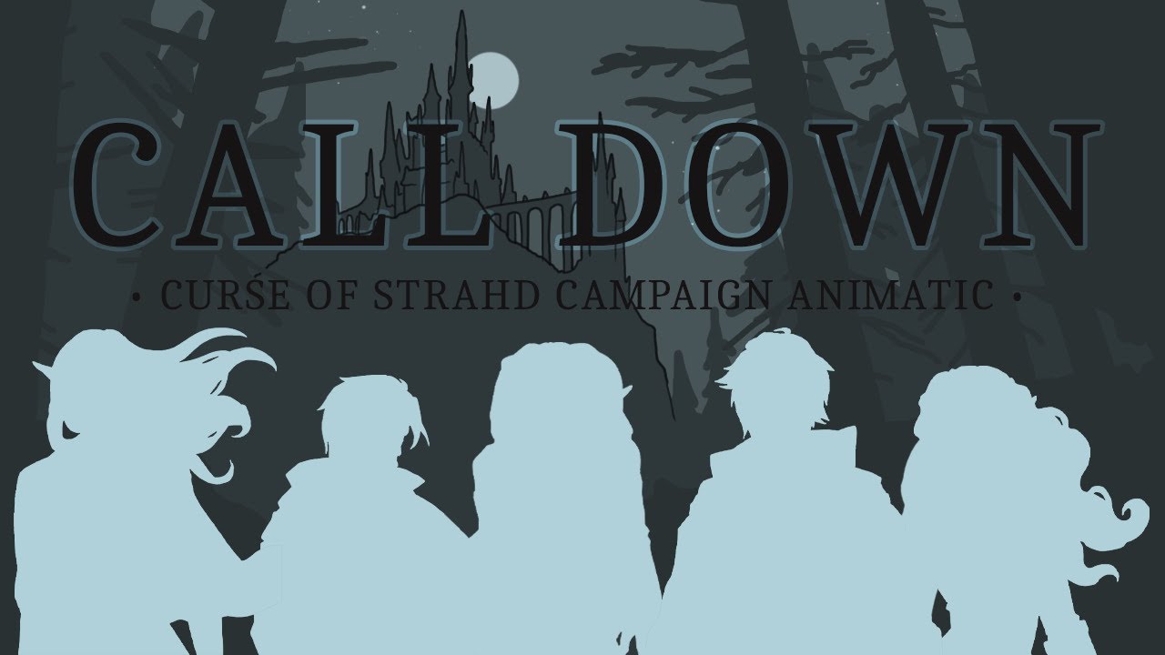 CURSE OF STRAHD CAMPAIGN ANIMATIC • CALL DOWN - YouTube