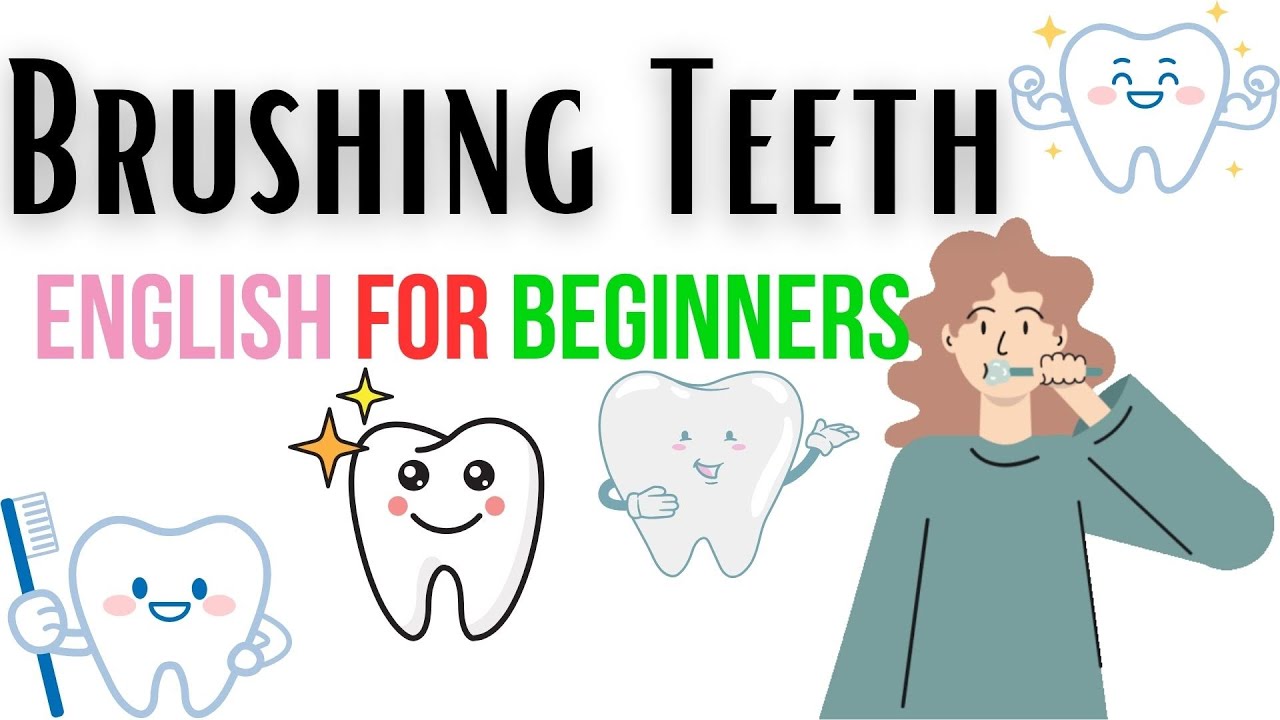 Brushing Teeth Learn English Through Routines English Lessons brushing-teeth-learn-english-through-routines-english-lessons