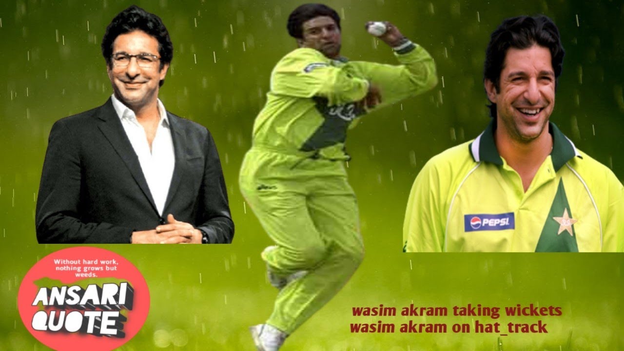 Wasim Akram taking wickets Wasim Akram on hat_track/ Ansari Quote - YouTube