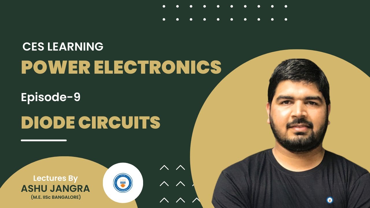 Episode-9 (Power Electronics- Diode Circuits) - YouTube
