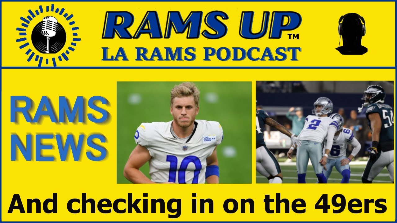 LA Rams News; Welcome, Brett Maher; and a Look at our Friends From the ...
