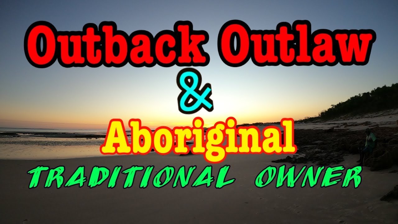Outback Outlaw prepares to interview, Aboriginal Traditional Owner ...