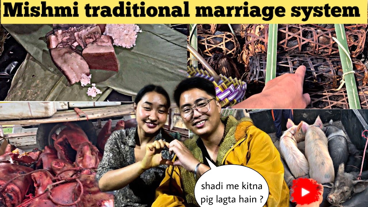Mishmi tribe traditional marriage system - YouTube