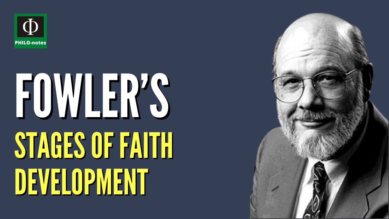 Fowler’s Stages of Faith Development - YouTube