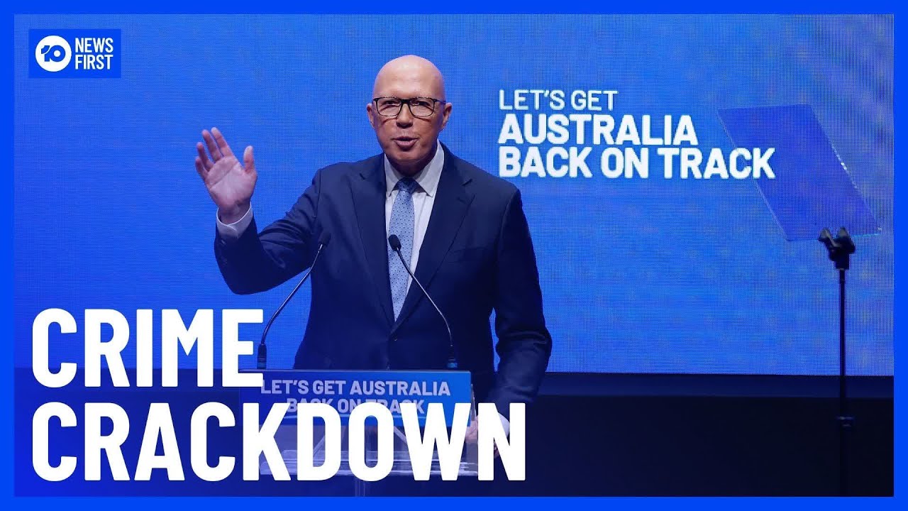 Opposition Leader Peter Dutton Launches $750 Million Crime Crackdown ...