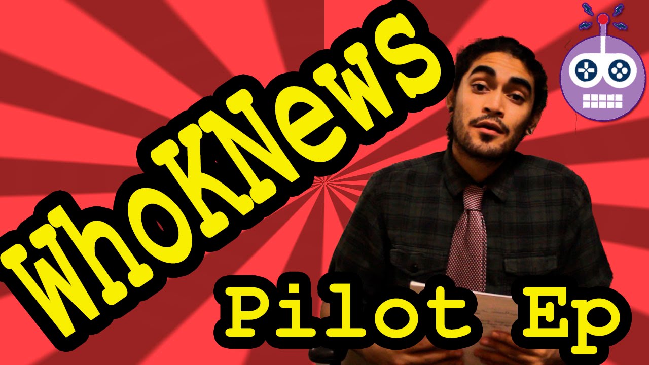 Who KNews Pilot Episode YouTube who-knews-pilot-episode-youtube