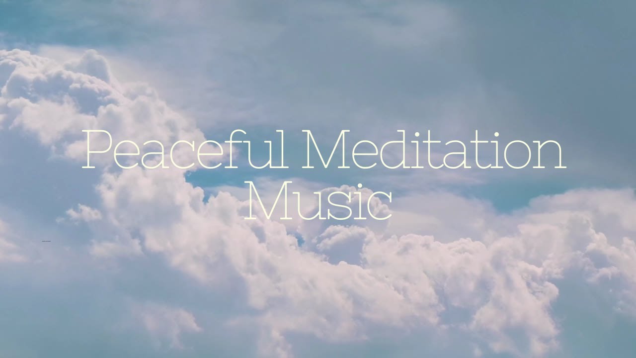 Peaceful Meditation Music - For Restfulness And Peace - YouTube