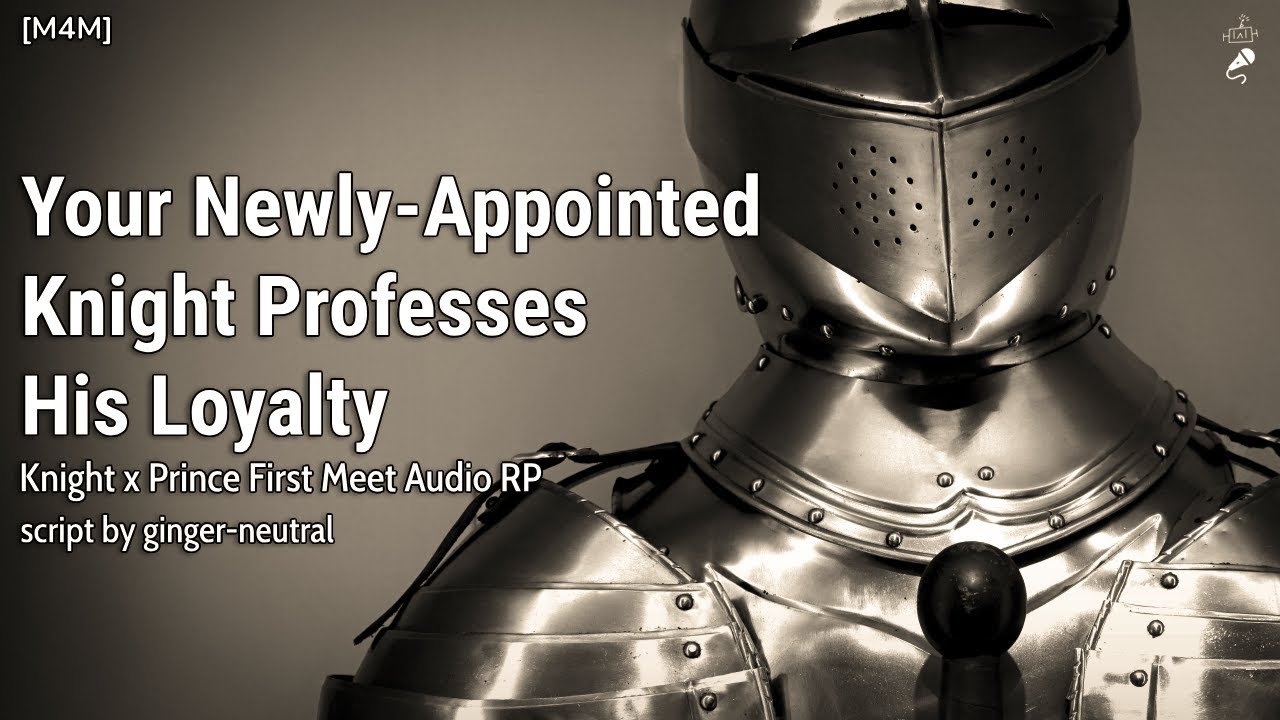 Your Newly-Appointed Knight Professes His Loyalty [M4M] [Himbo] [Knight ...