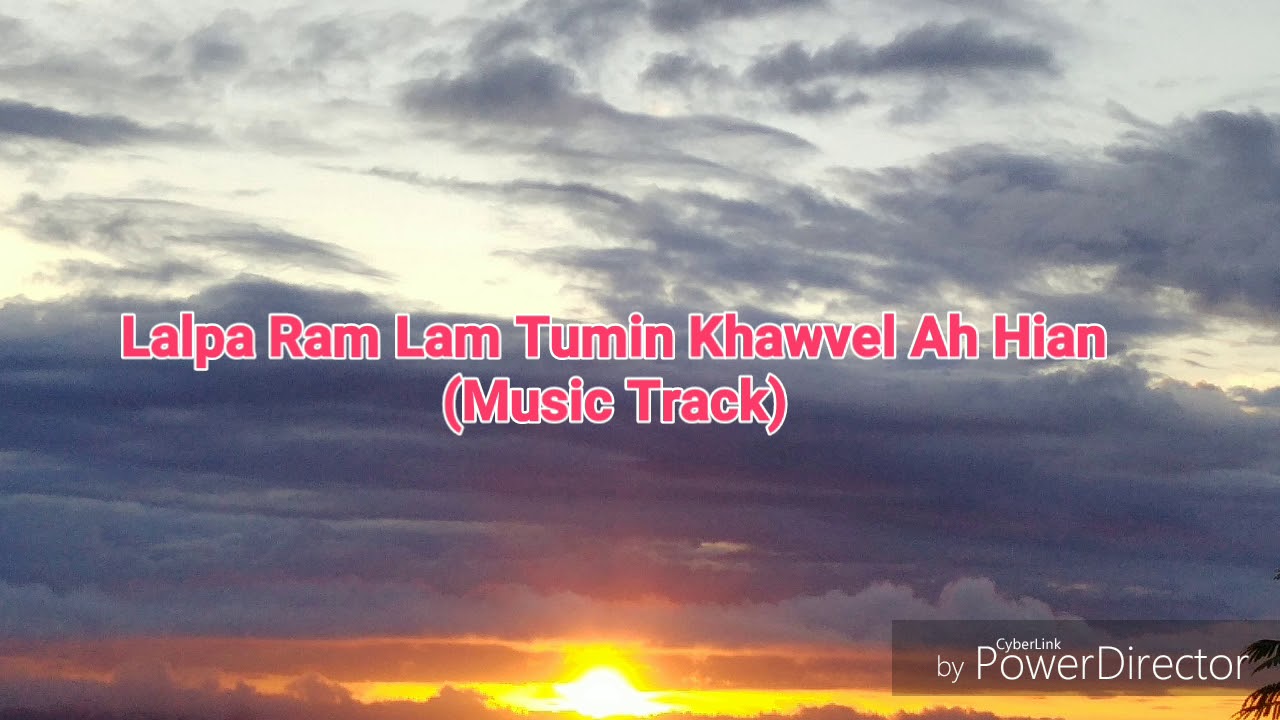 Lalpa Ram Lak Tumin - Track - YouTube