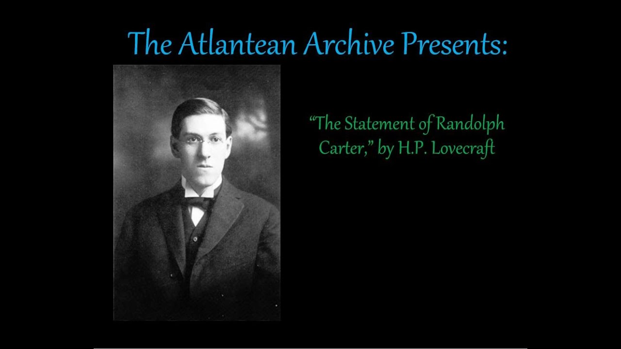 "The Statement of Randolph Carter," by H.P. Lovecraft (Short Story ...