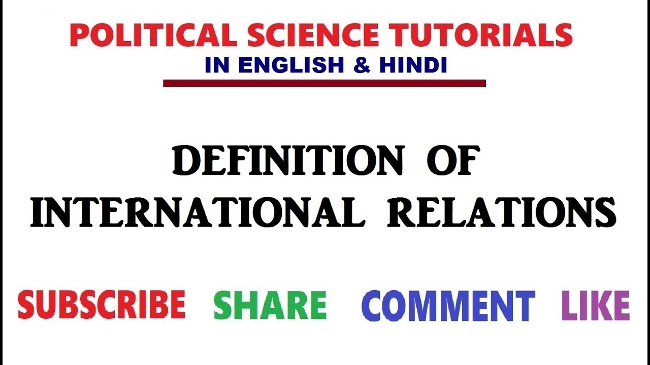 Definitions of International Relations - YouTube